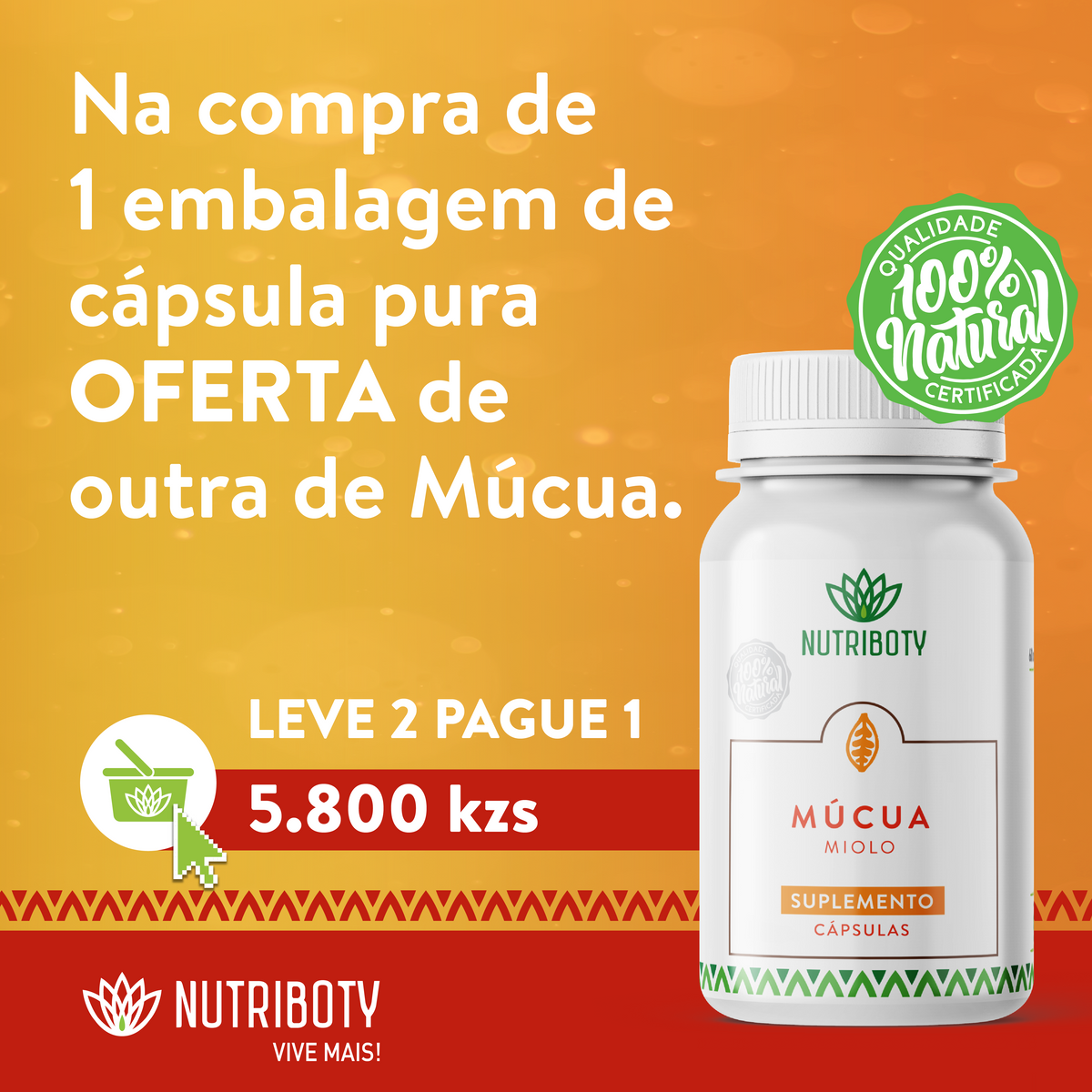 PROMOÇÃO ABRIL CÁPSULAS DE MÚCUA – Nutriboty Luanda